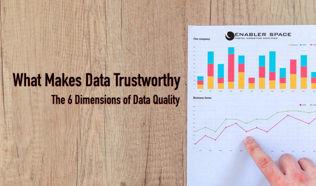 What Makes Data Trustworthy? - Enabler Space